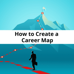 How to Create a Career Map - DAVIS